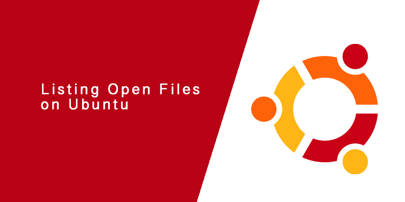 How To List Open Files On Ubuntu Serverlab